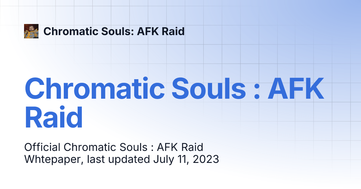 Chromatic Souls : AFK Raid | Chromatic Souls: AFK Raid